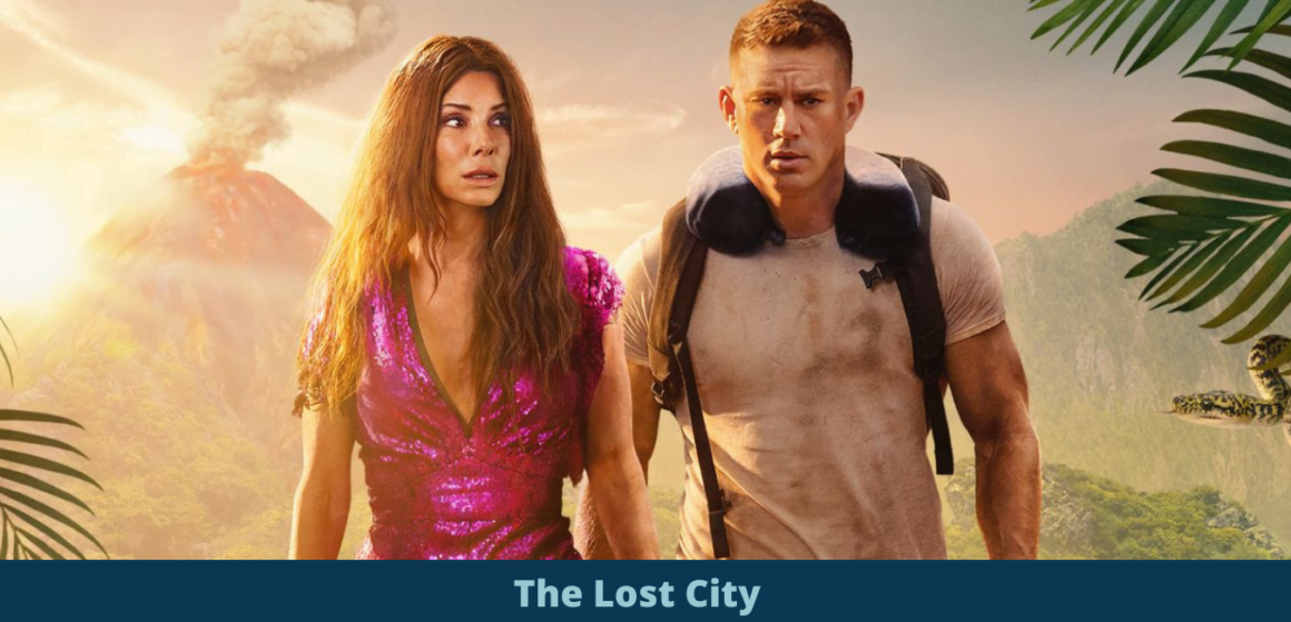 The Lost City release date, cast, plot, trailer and latest updates